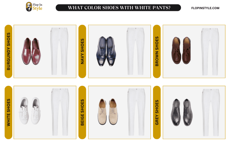What Color Shoes With White Pants? (Outfit Ideas)
