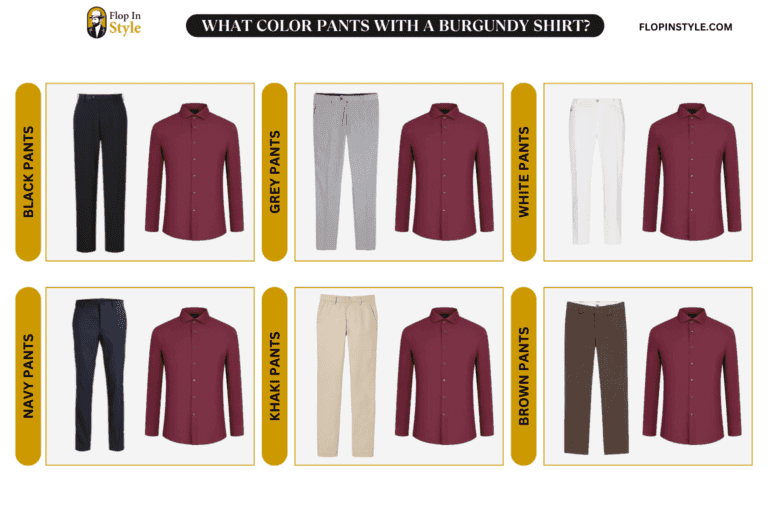 What Color Pants With A Burgundy Shirt? (Outfit Ideas)
