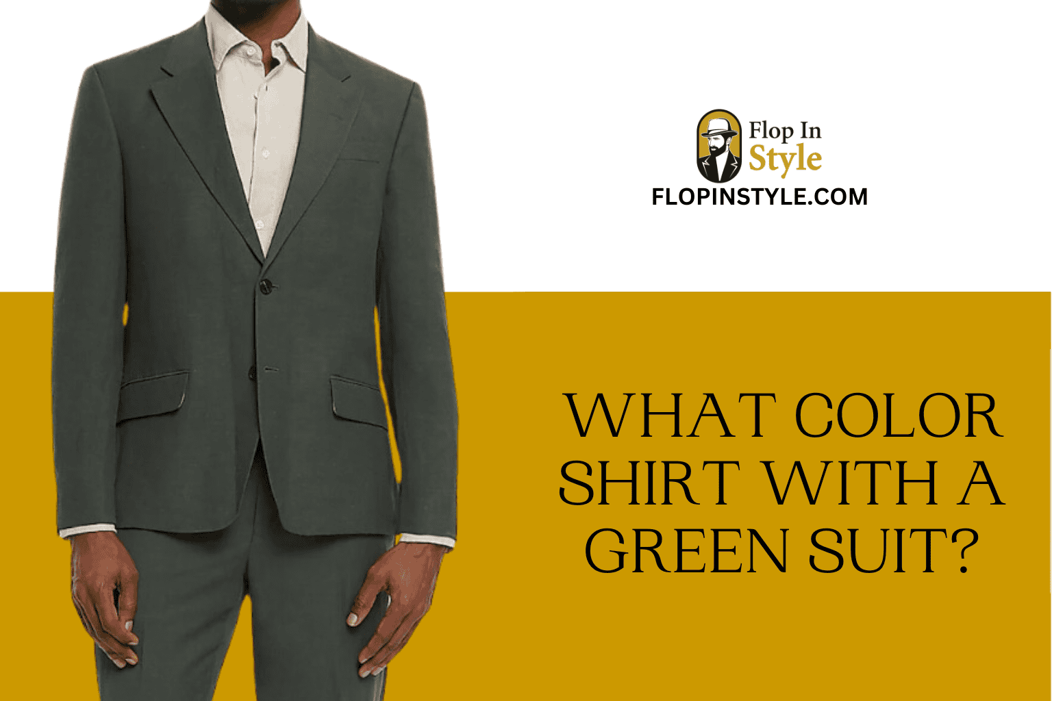 What Color Shirt With A Green Suit? (Outfit Ideas)